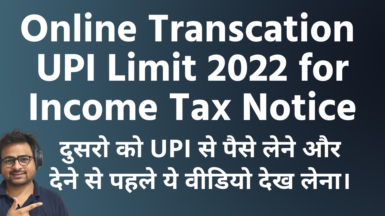 Online Transcation or UPI Trasncation Limit for Income Tax | Income Tax ...