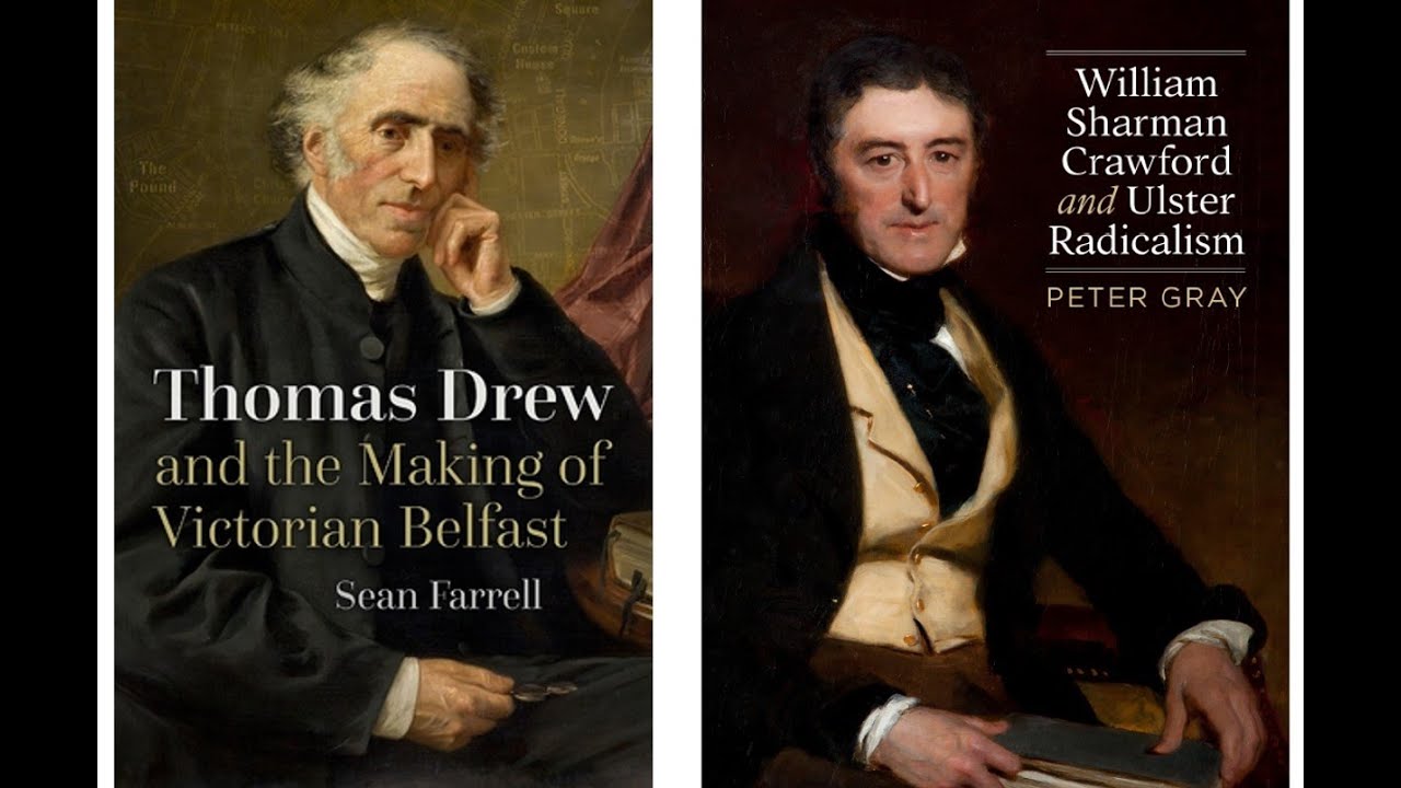 QUB Irish Studies Booklaunch: William Sharman Crawford and Thomas Drew ...