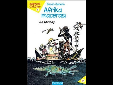 Sarah Jane'in Afrika Macerası - Jill Atabay (sesli çocuk kitabı)