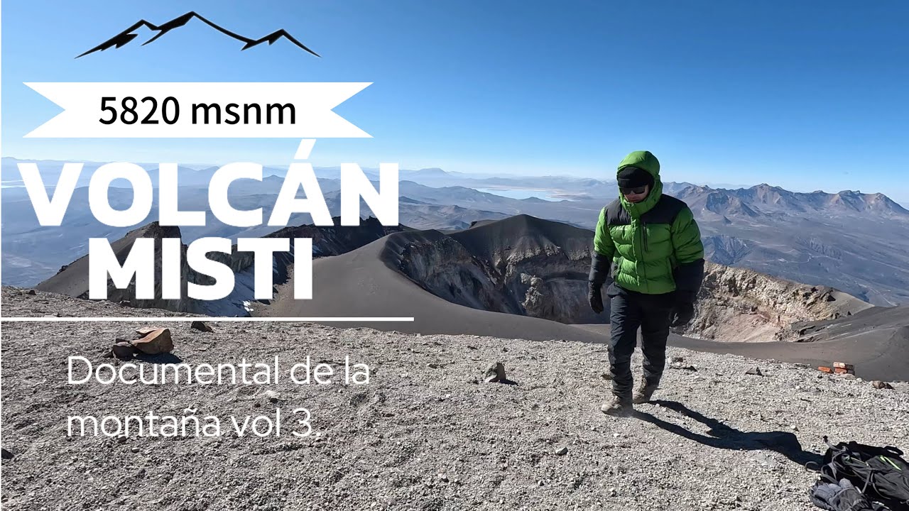 VOLCÁN MISTI | ascenso al volcán más emblemático del PERÚ 5820 msnm 🇵🇪 ...