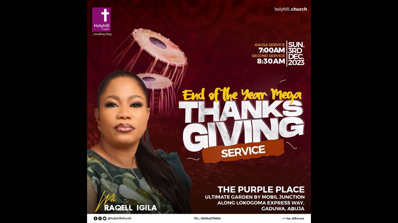 End of Year Mega Thanksgiving with Raqell Igila | Second Service | 3rd ...