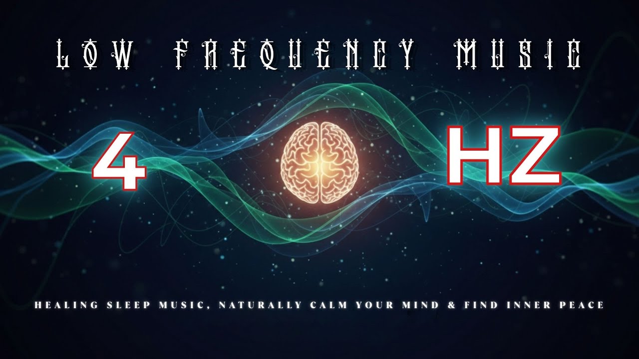 Low frequency | 10 Hours of Healing Sleep Music, Naturally Calm Your ...