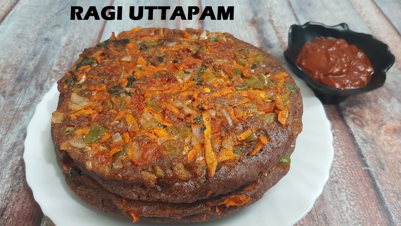 RAGI UTTAPAM | HEALTHY & TASTY RAGI UTTAPAM MUST TRY | UTTAPAM RECIPE ...