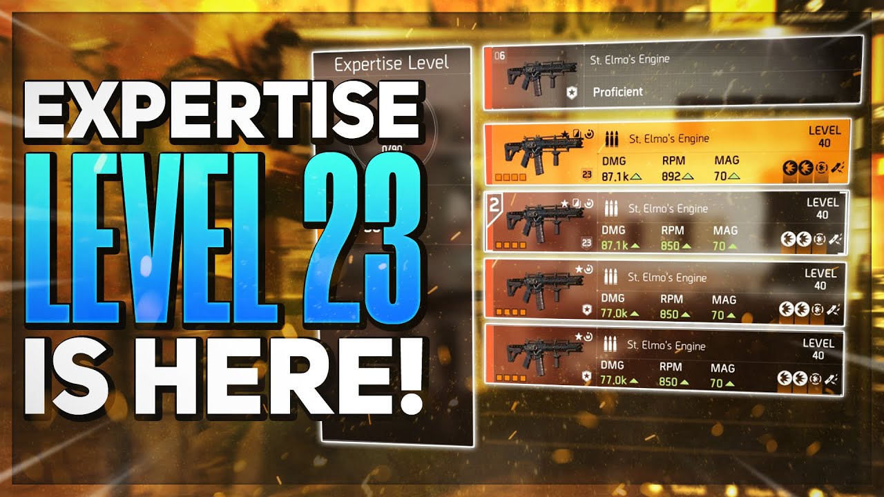 EVERY BUILD JUST GOT STRONGER! Expertise Level 23 is the NEW MAX LEVEL! - The Division 2 PTS ...