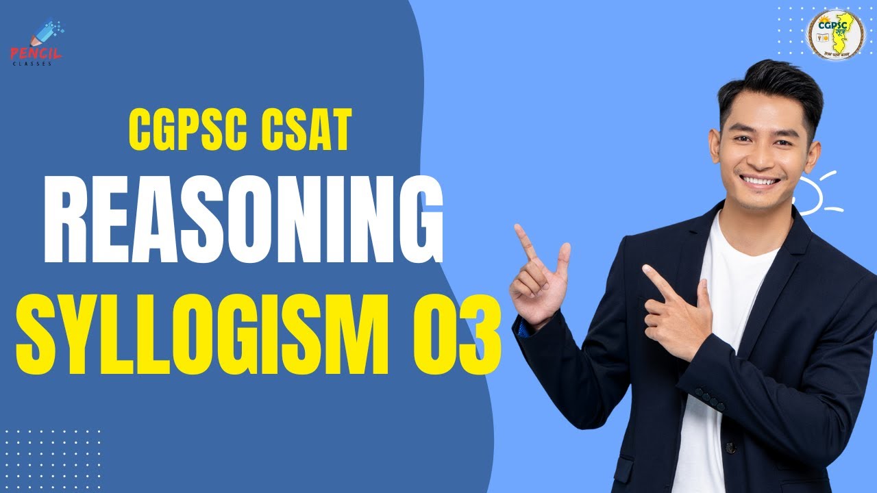 Syllogism part 3 || Reasoning || CSAT For CGPSC - YouTube