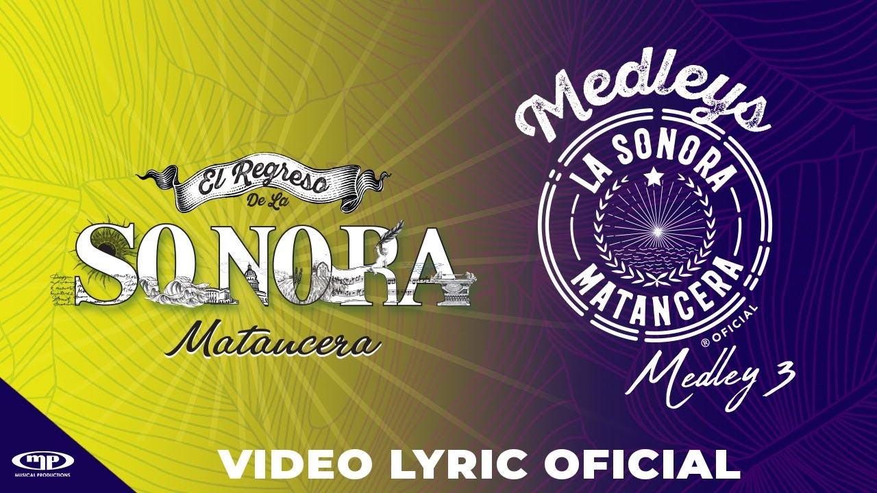 La Sonora Matancera 🪘 MEDLEY 3 (Video Lyric) 🎺 - YouTube