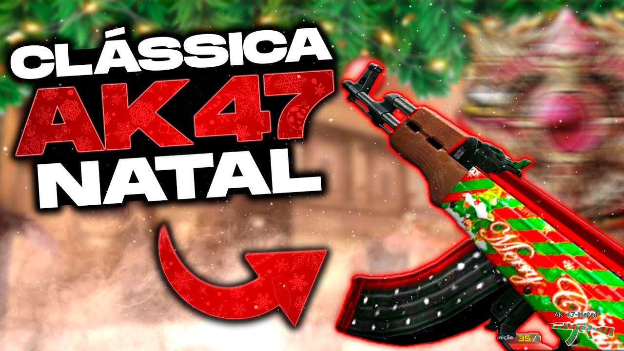A CLÁSSICA AK-47 NATAL 🎅 | CrossFire - YouTube