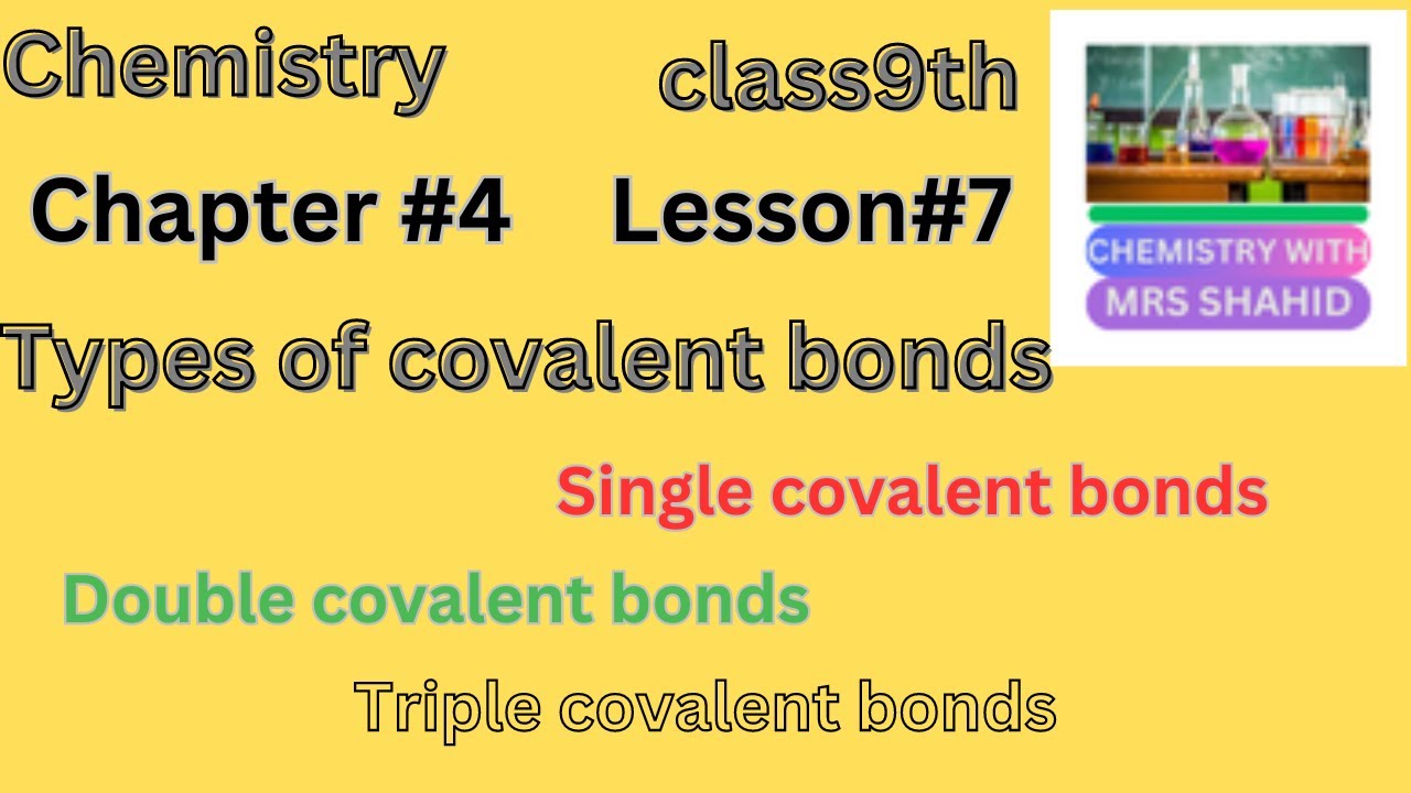 covalent bond| types of covalent bond |9th class chemistry| chapter #4 ...