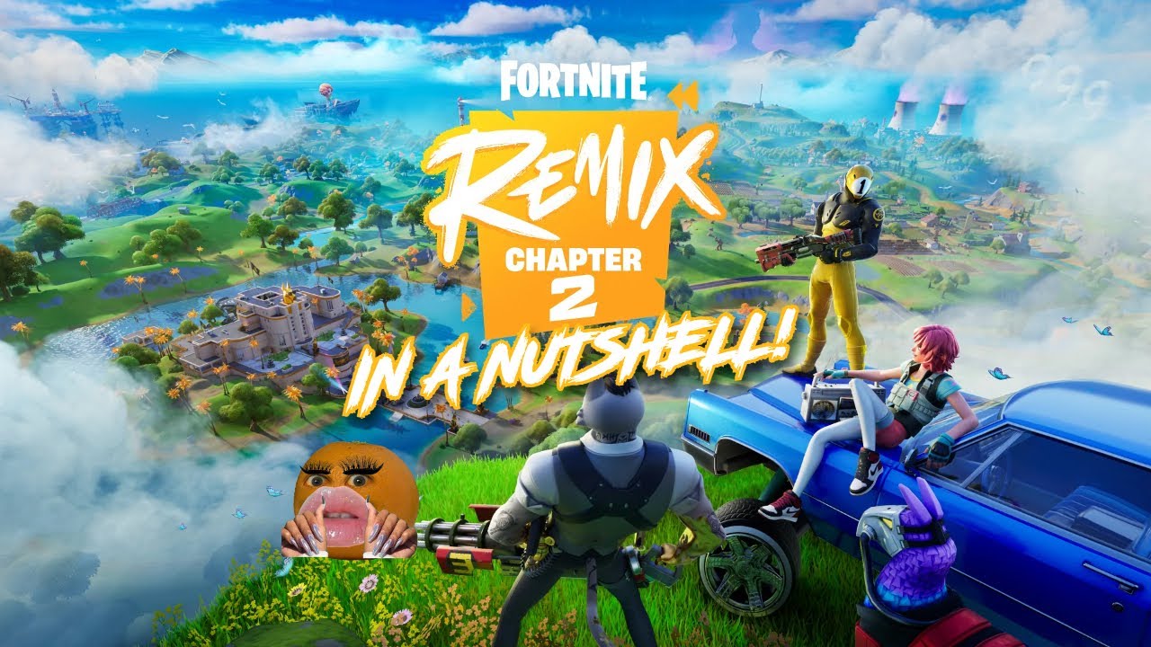 FORTNITE CH2 REMIX IN A NUTSHELL! - YouTube