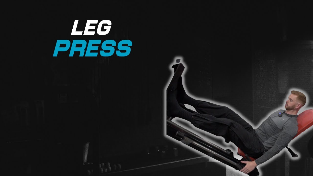 LEG PRESS - EXERCISE TUTORIAL - YouTube