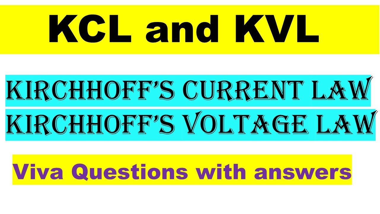KVL and KCL| Kirchhoff’s Current Law| Kirchhoff’s Voltage Law| Viva ...