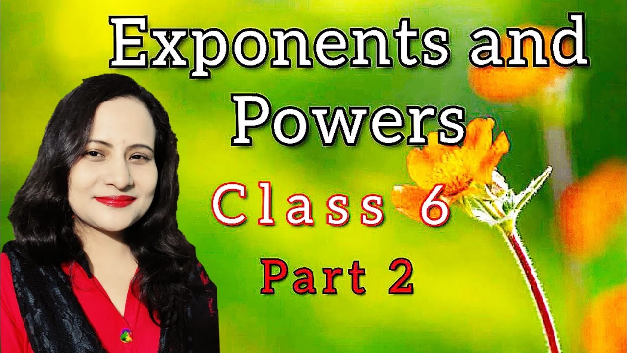 Exponents and powers,laws of exponents | class 6 | part-2 - YouTube