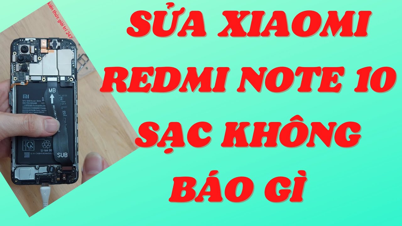 #95 Sửa Xiaomi Redmi Note 10 sạc không báo gì - YouTube