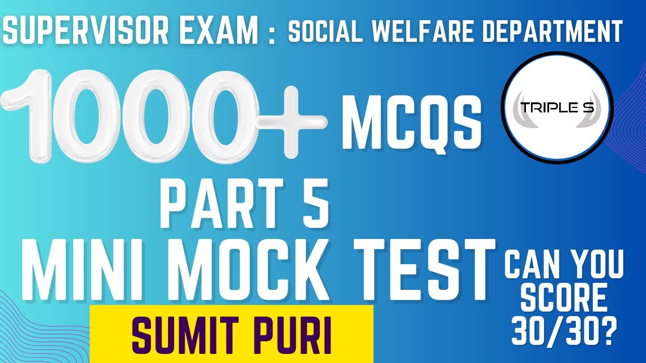 MINI MOCK TEST - Supervisor Exam : 1000+ MCQs Series Part 5 : Can you ...
