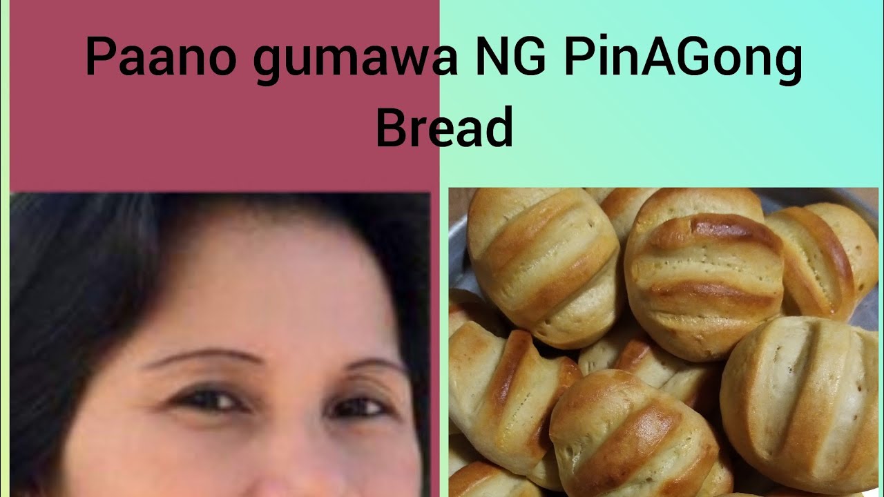 How to make PinAGong Bread panlasang pinoy - YouTube