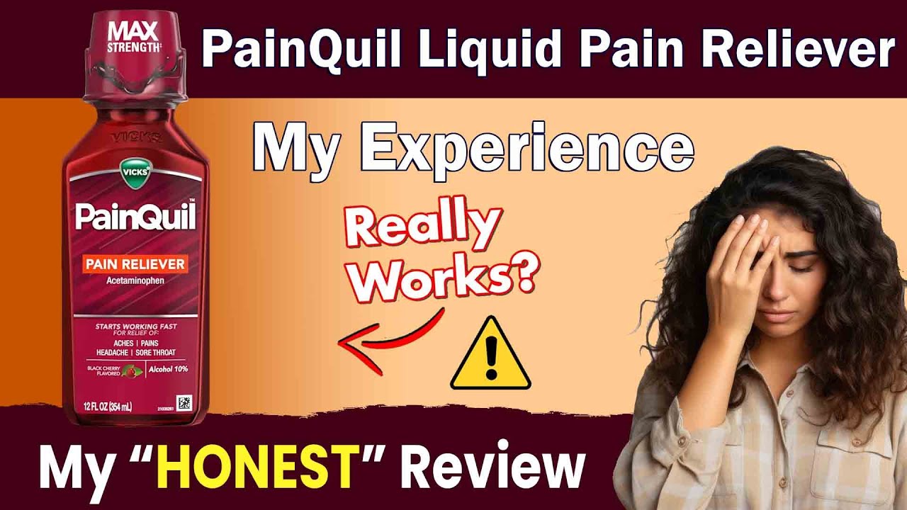 Vicks PainQuil Pain Reliever Review | Best Liquid Pain Reliever ...