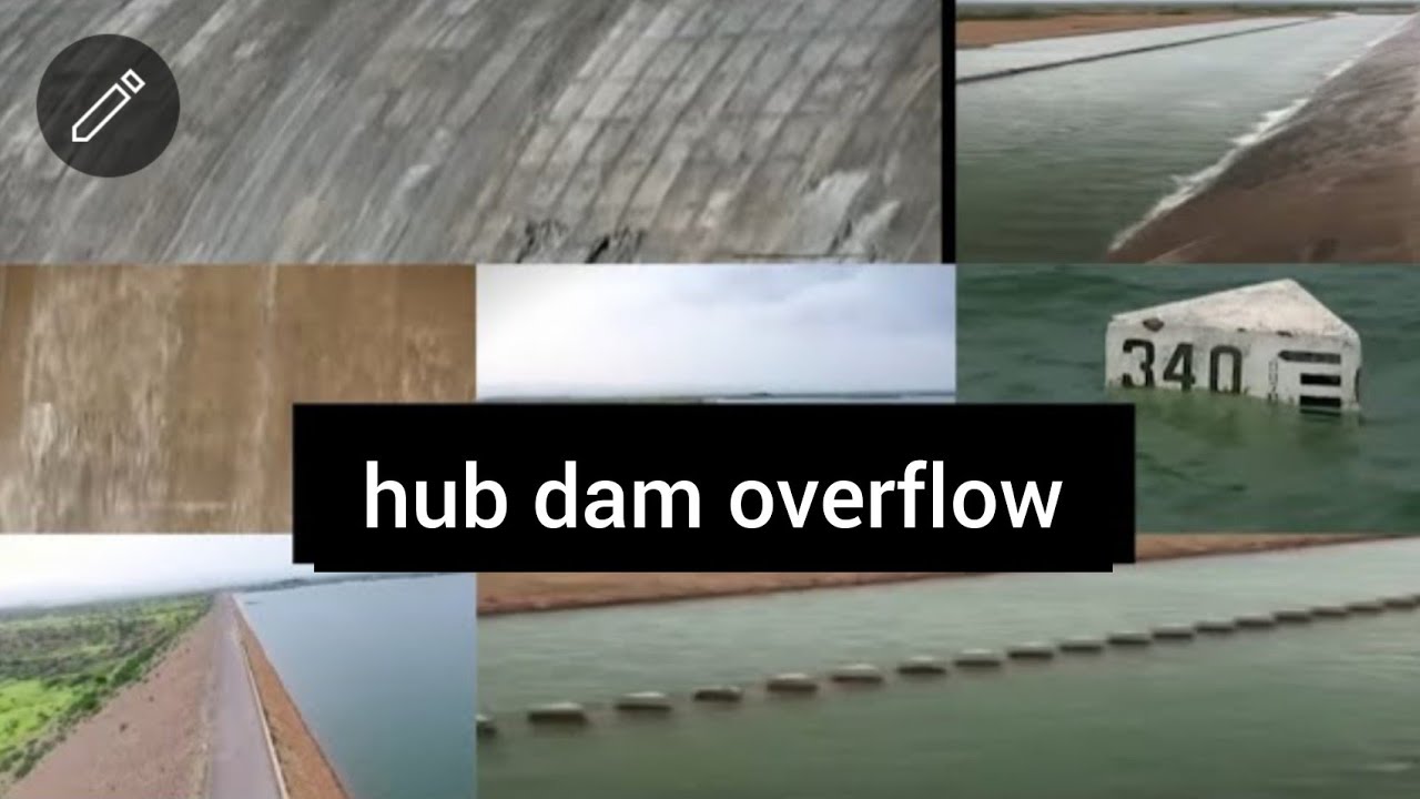 Hub Dam Overflow Big News karachi || - YouTube