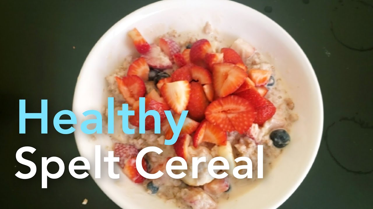 HOW TO PREPARE A HEALTHY SPELT CEREAL FOR BREAKFAST - YouTube