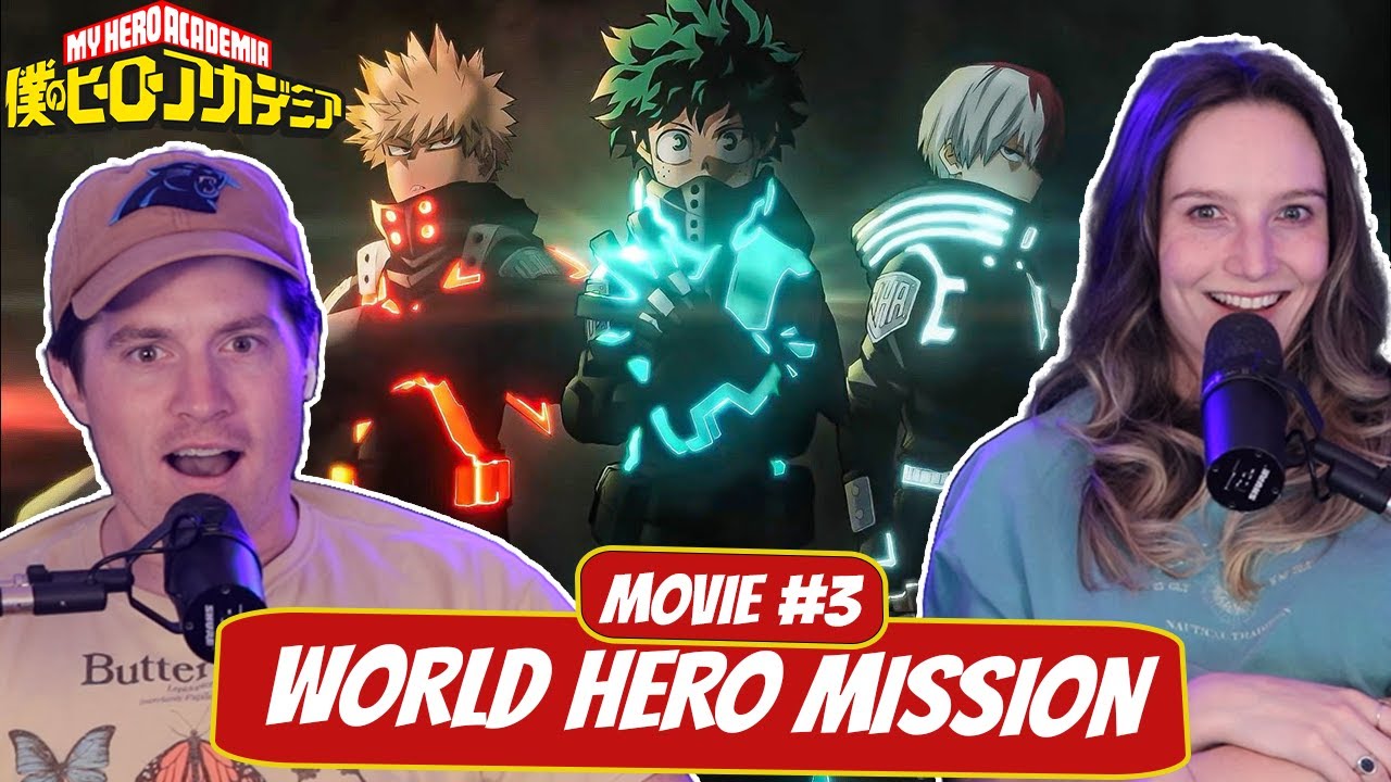 WORLD HERO MISSION! | My Hero Academia Married Reaction | Movie 3 - YouTube