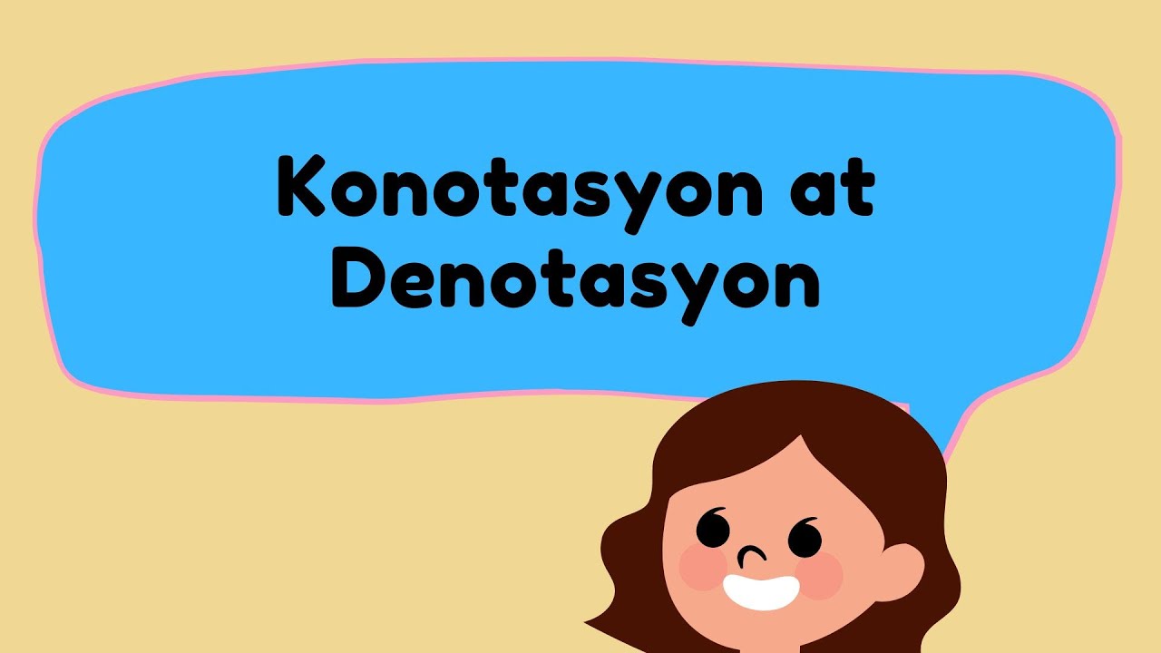 Konotasyon at Denotasyon - WikiFilipino - YouTube Konotasyon at Denotasyon - WikiFilipino - YouTube