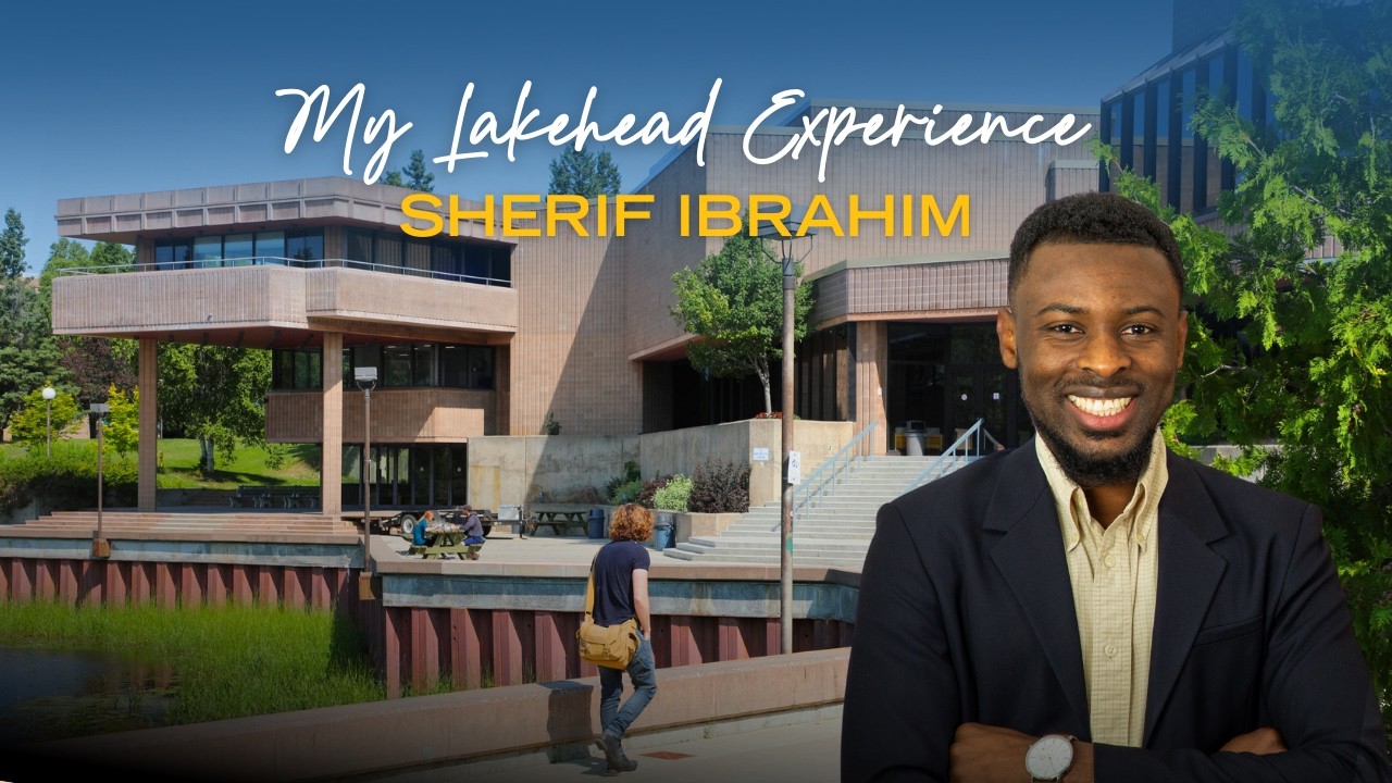 Sherif Ibrahim - My Lakehead Experience - YouTube
