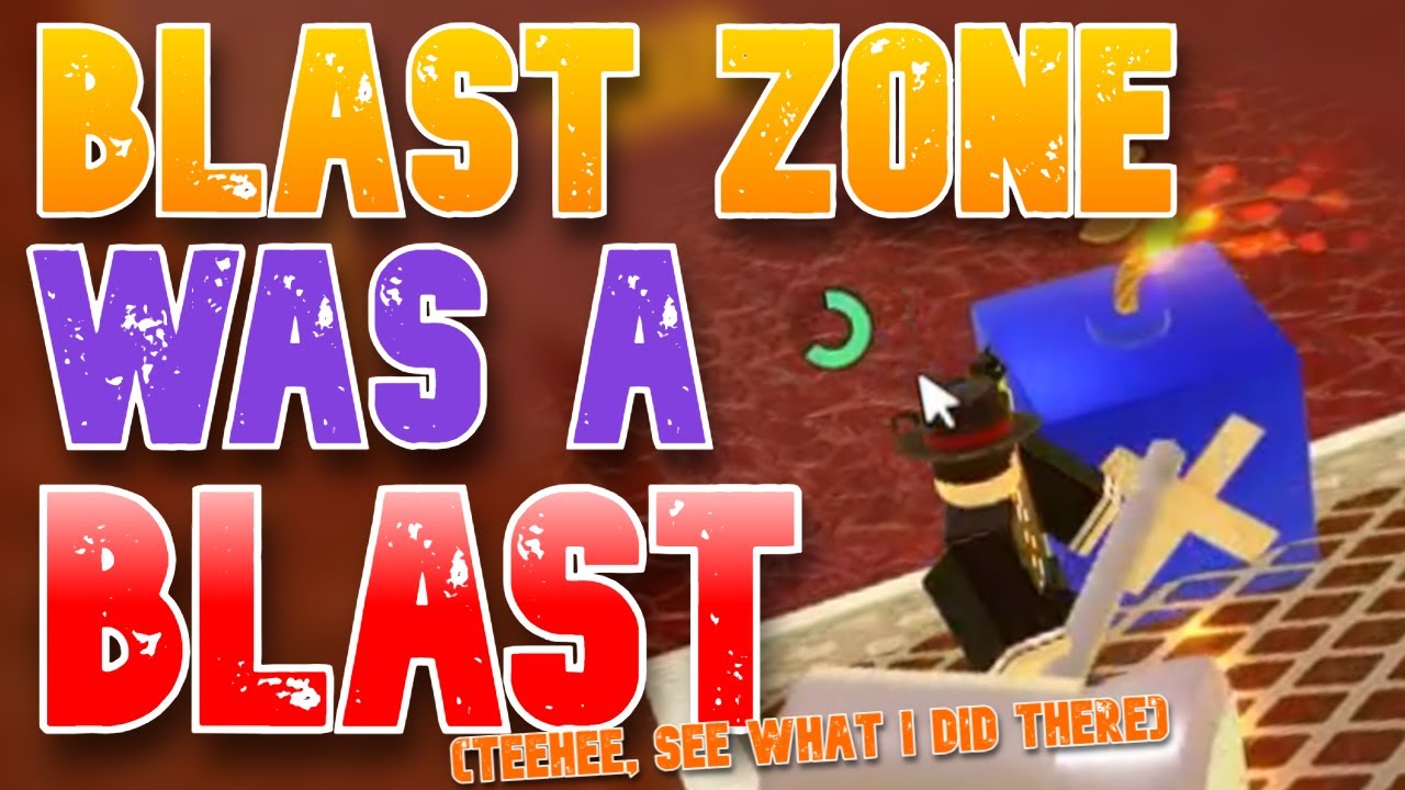 ROBLOX Blast Zone Was An ABSOLUTE BLAST... - YouTube
