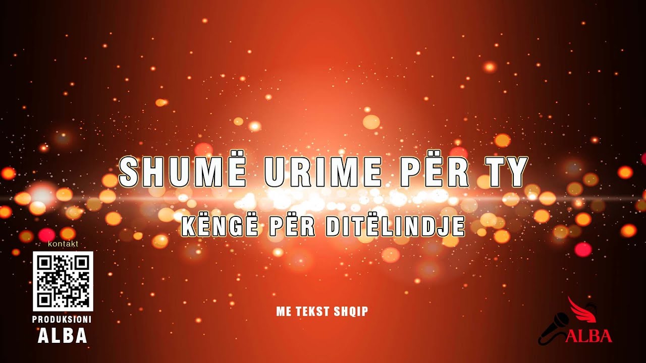 Këngë për ditëlindje SHUMË URIME PËR TY ( Me tekst Shqip ) - YouTube
