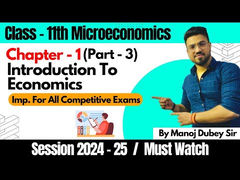 Introduction to Economics | CLASS 11 | Part 3 Economy and Types of ...