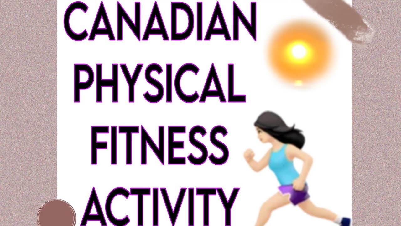 canadian physical fitness activity 🏃🏃class 6nehru - YouTube