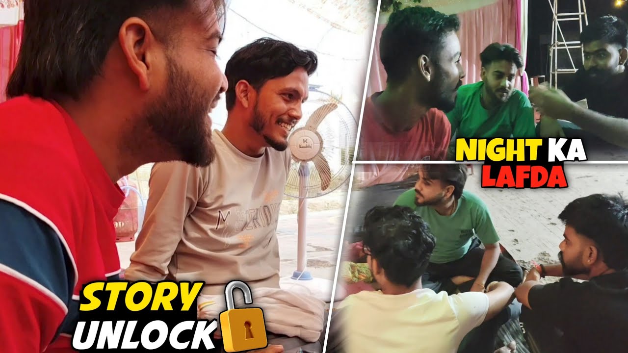STOTY UNLOCK 🤣 Vlog Video | Night Ka Lafda ☠️ | Rohit Jadam | #vlog # ...