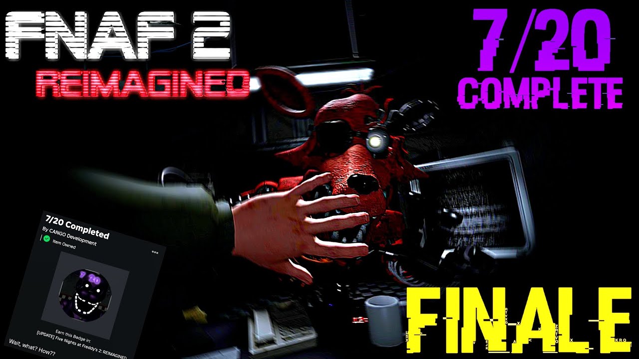 I FINALLY BEAT 7/20 MODE FNAF 2 Reimagined - FINALE - YouTube