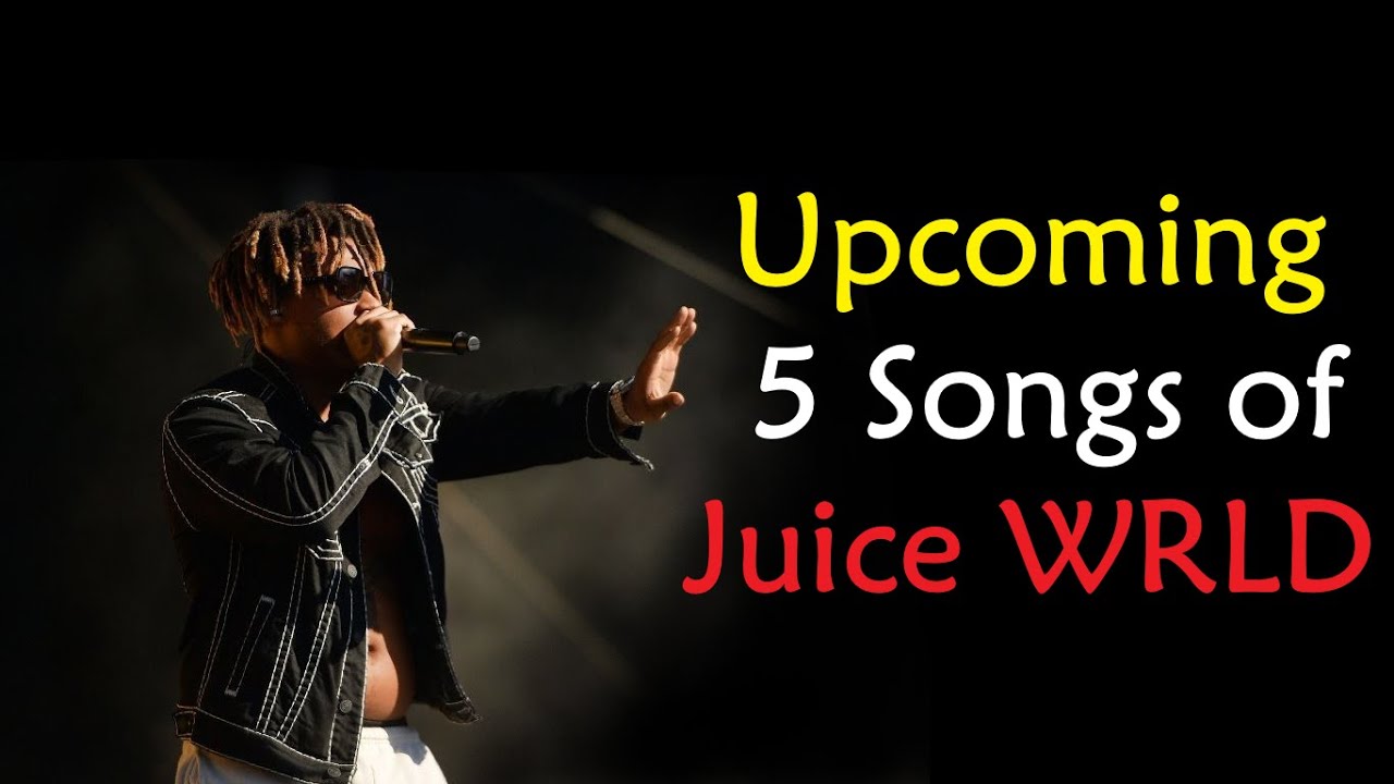 Upcoming 5 Songs of Juice WRLD - YouTube Music