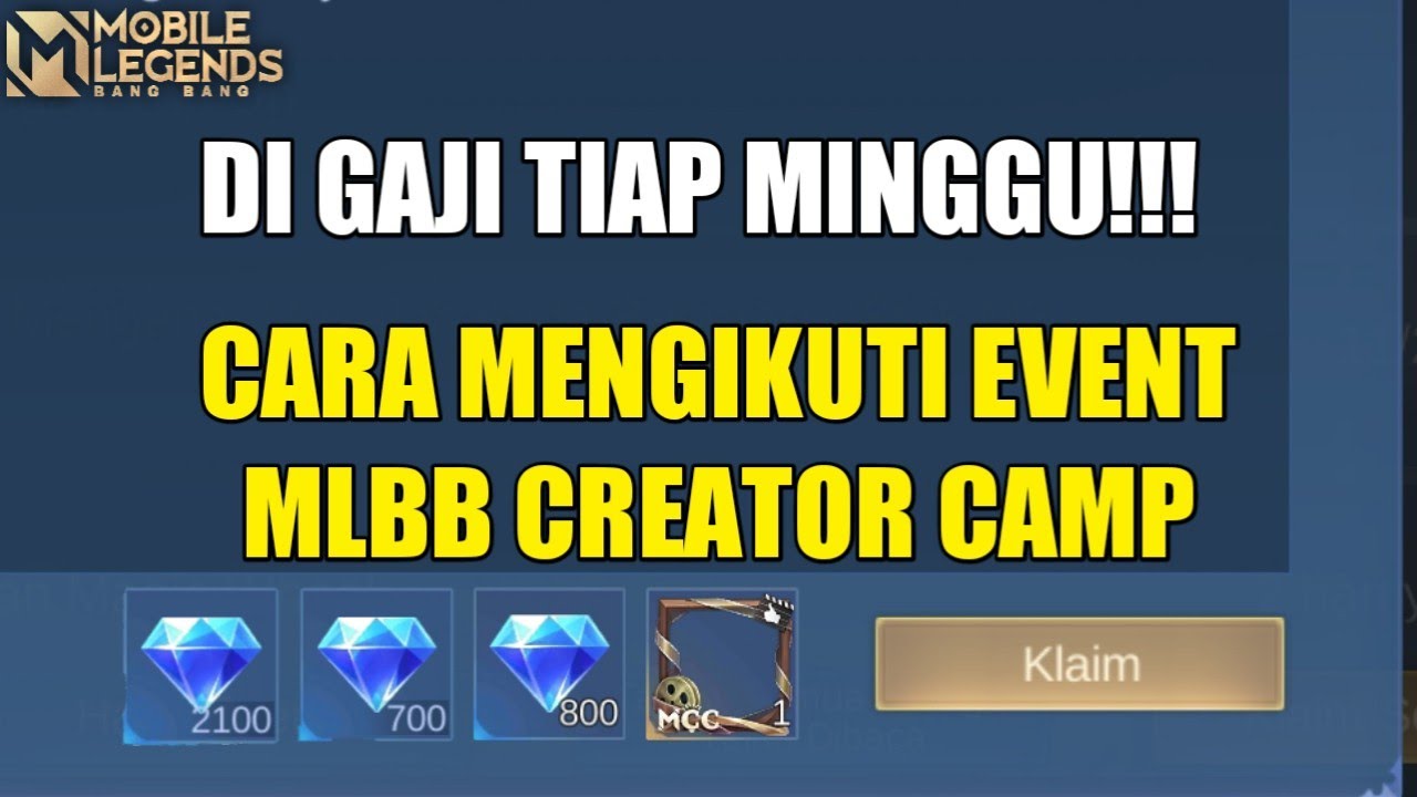 TUTORIAL LENGKAP! CARA MENGIKUTI EVENT MLBB CREATOR CAMP 2021 - MOBILE ...