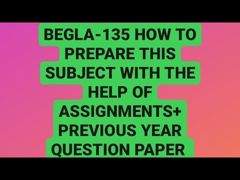 BEGLA-135|| HOW TO PREPARE IT ||PREVIOUS YEAR QUESTION PAPER AND ...