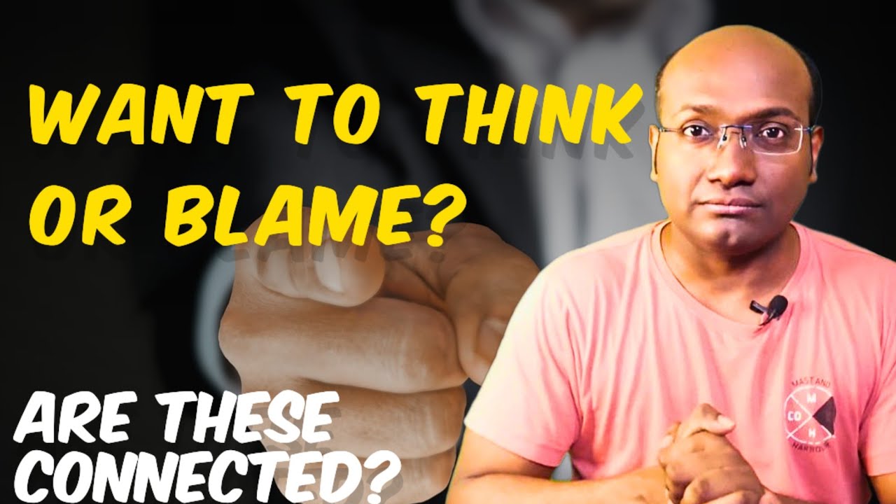 How Critical Thinking Prevents the Blame Game | motivation - YouTube