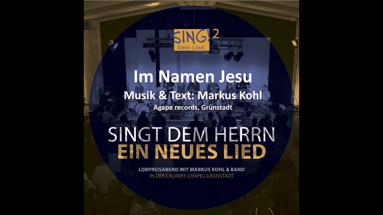 Markus Kohl Live - Im Namen Jesu - YouTube