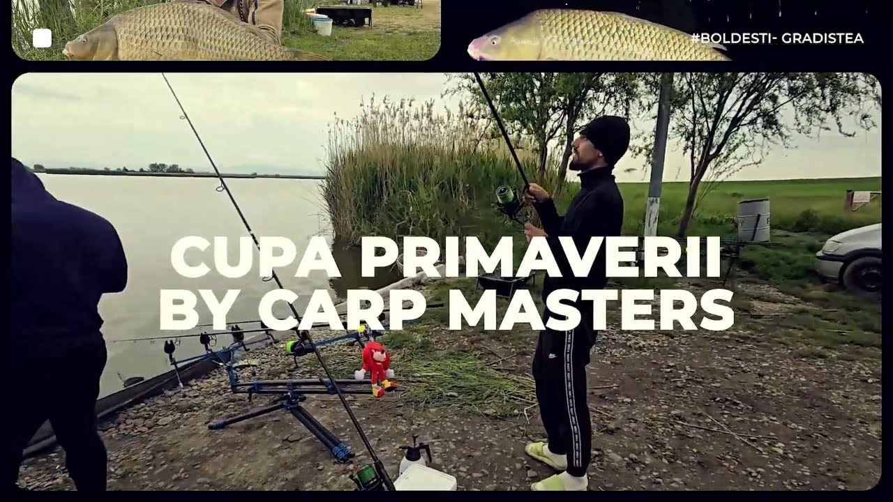 09 - 11 mai - Boldesti - Gradistea by Carp Masters - YouTube