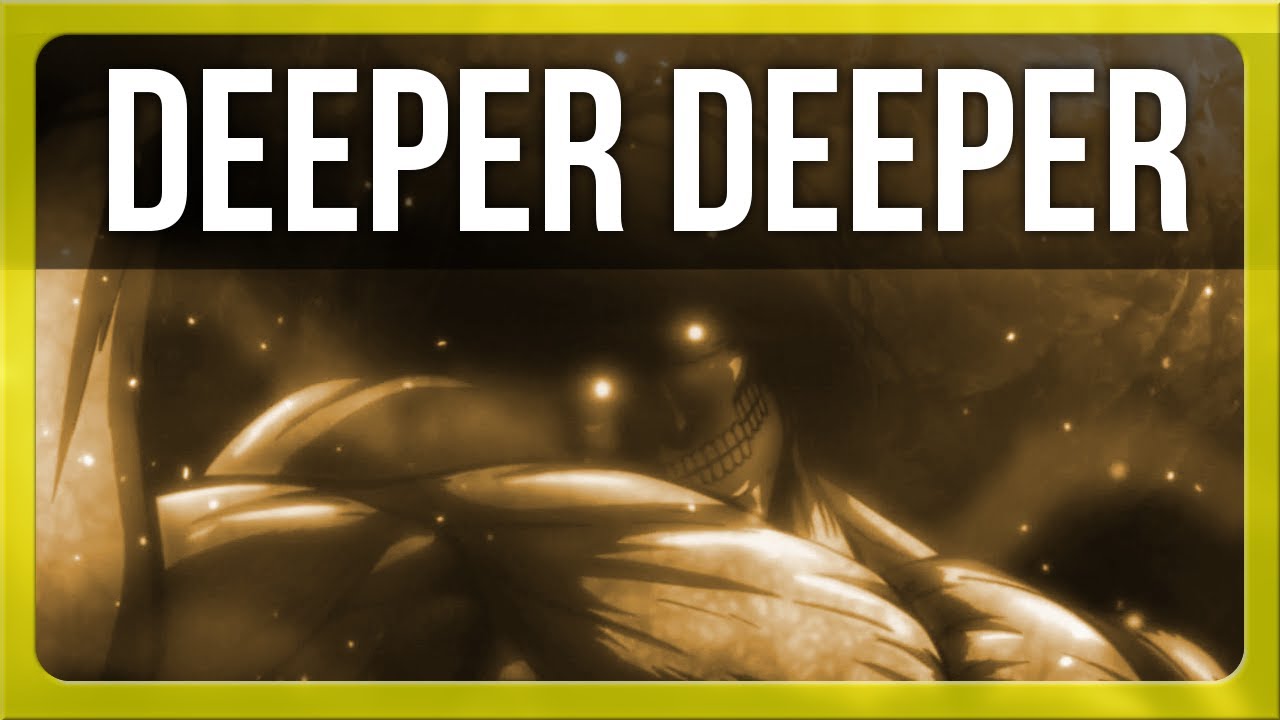 Shingeki no Kyojin | Deeper Deeper | AMV - YouTube