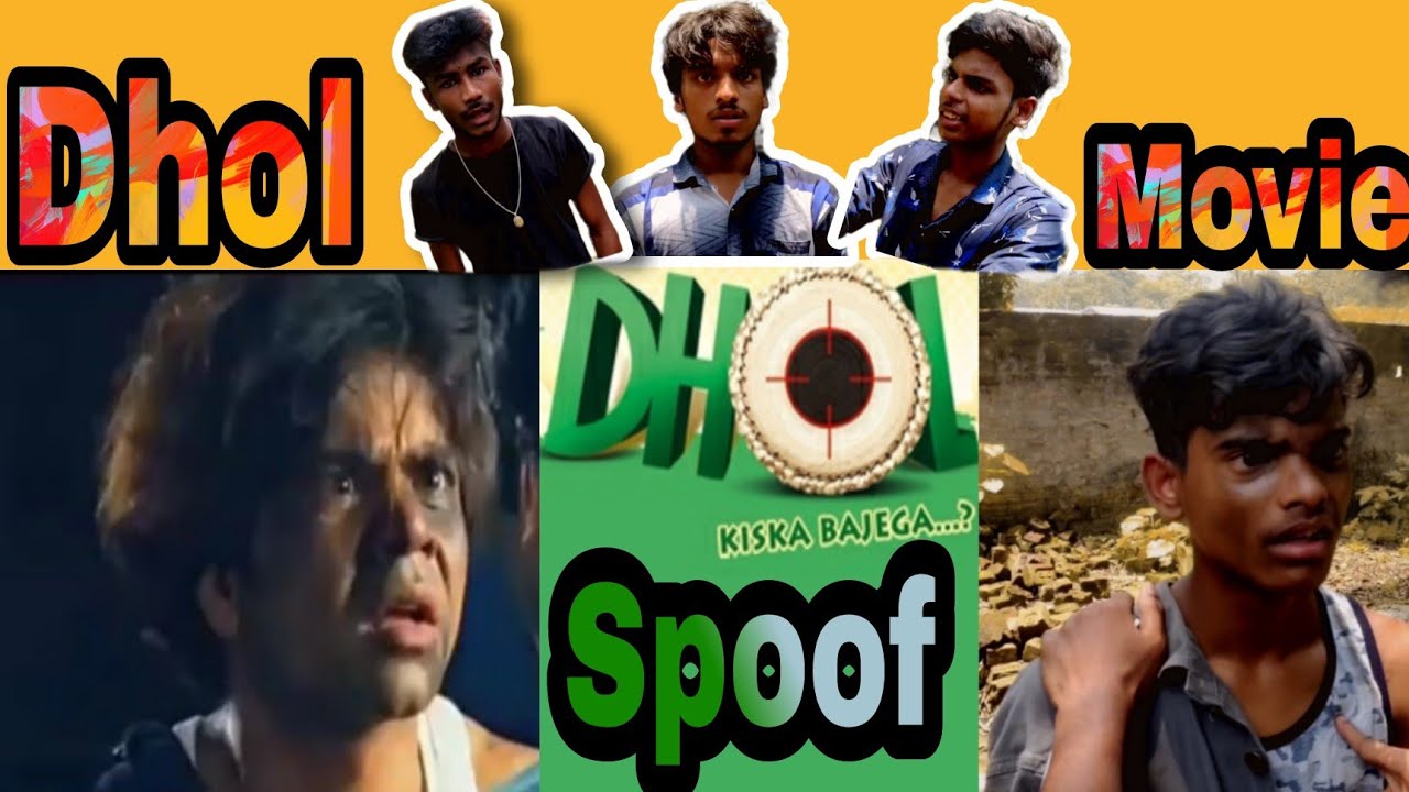DHOL MOVIE SPOOF || BonG CreatioN.... - YouTube