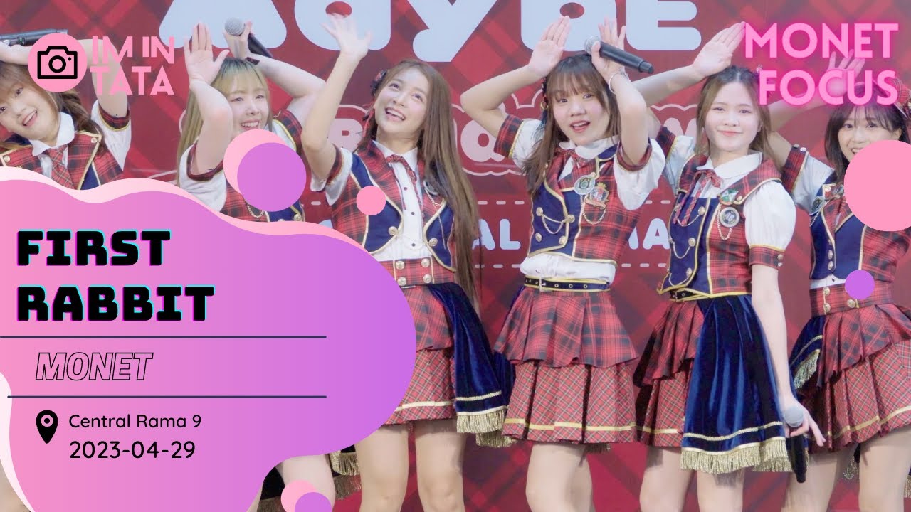 【Fancam】【Monet Focus】First Rabbit @ Central Rama 9 2023-04-29 - YouTube