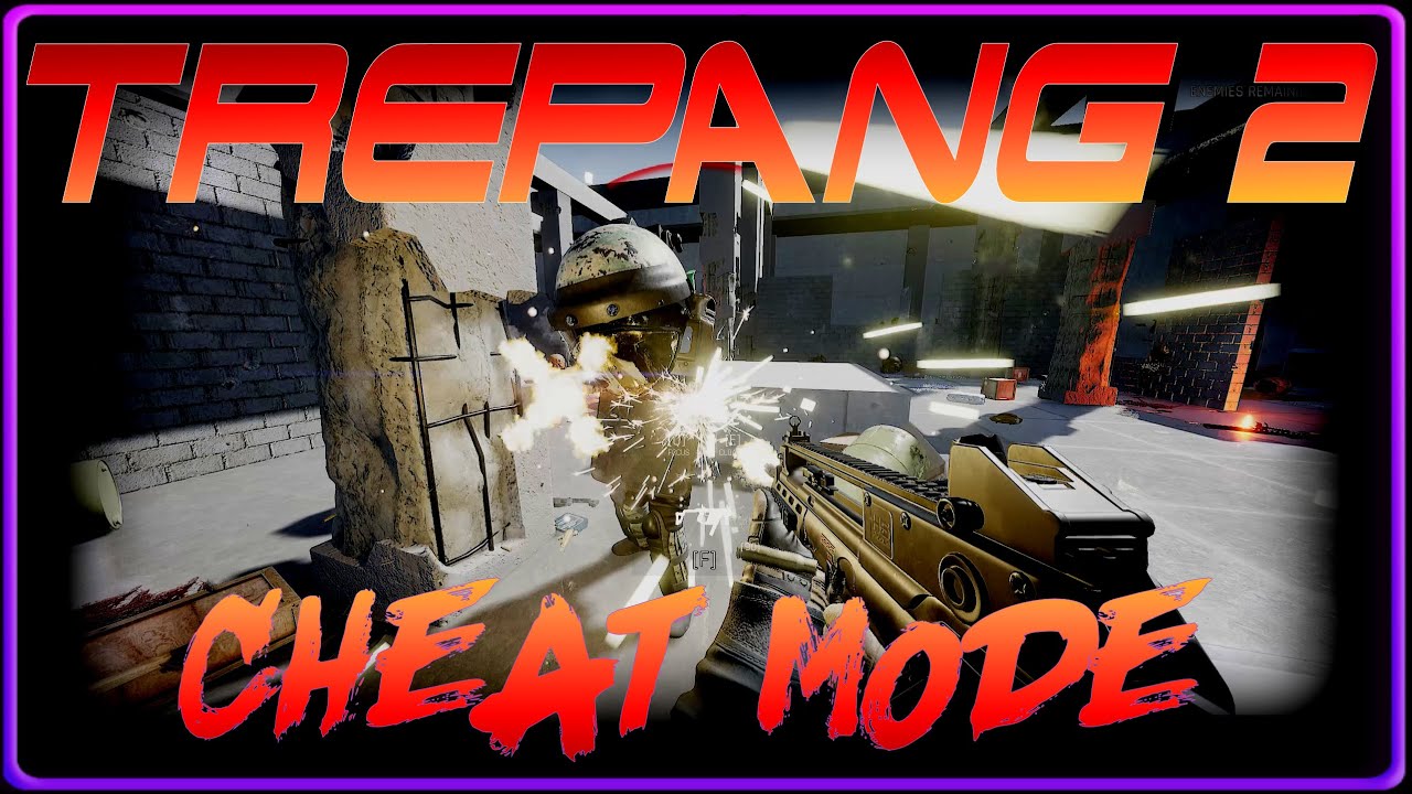 TREPANG 2 CHEAT MODE ON! 4K ᵁᴴᴰ 60ᶠᵖˢ - YouTube