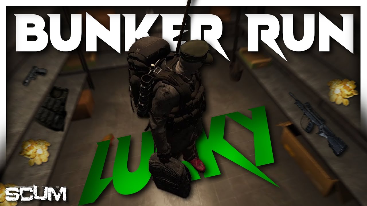 Scum: Lucky Bunker Loot Run *Easy High Tier/Military Gear Guide* (Solo ...