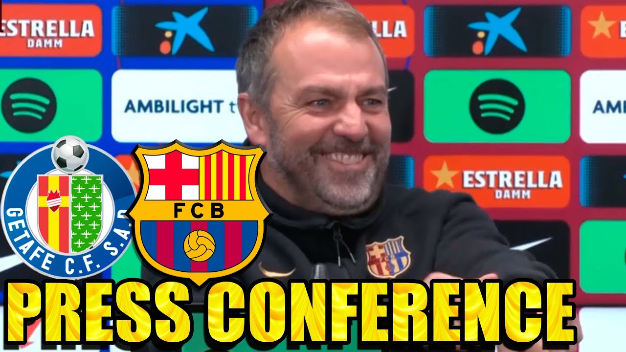 Press Conference Hansi Flick Getafe Cf V Fc Barcelona Youtube