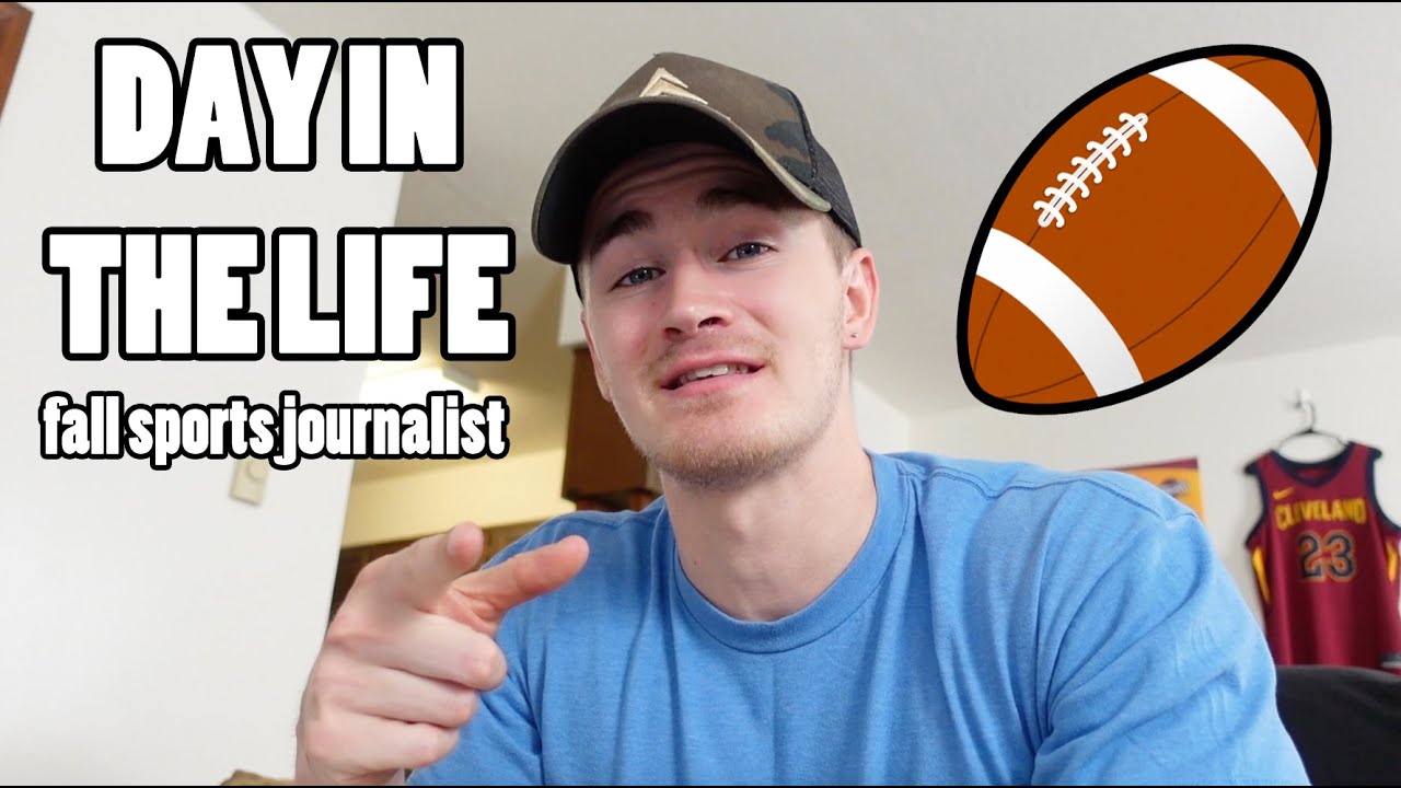 DAY IN THE LIFE OF A SPORTS JOURNALIST (FOOTBALL SEASON) - YouTube