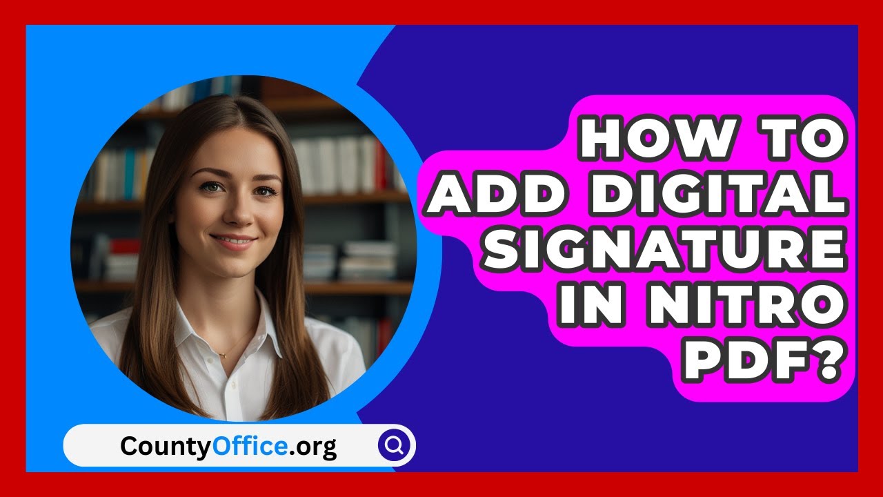 How To Add Digital Signature In Nitro PDF? - CountyOffice.org - YouTube