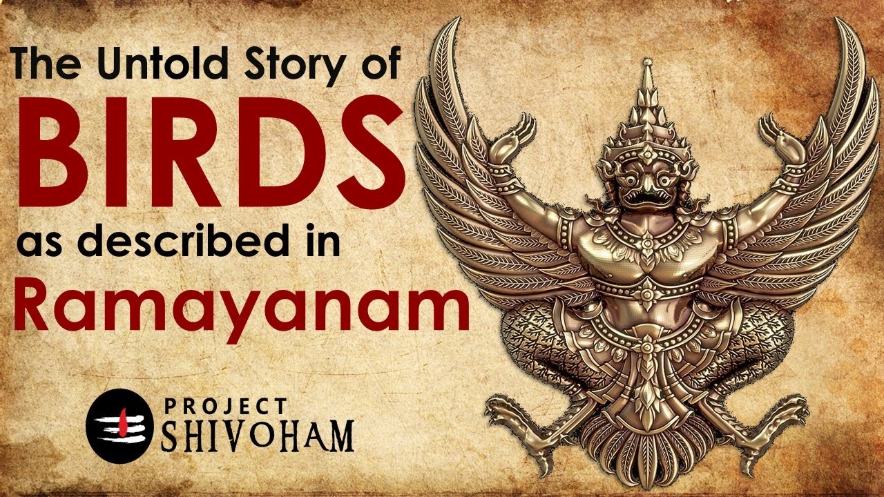 The Untold Story of BIRDS in Sri Ramayanam || Project Shivoham FACTS ...