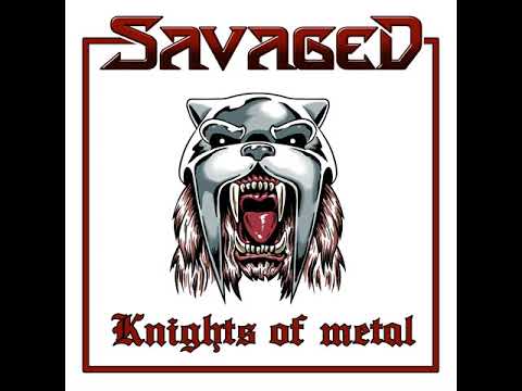 Savaged - Knights Of Metal (Single)