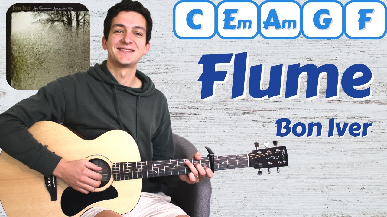 How to play Flume by Bon Iver (Guitar Chords Lesson) - YouTube