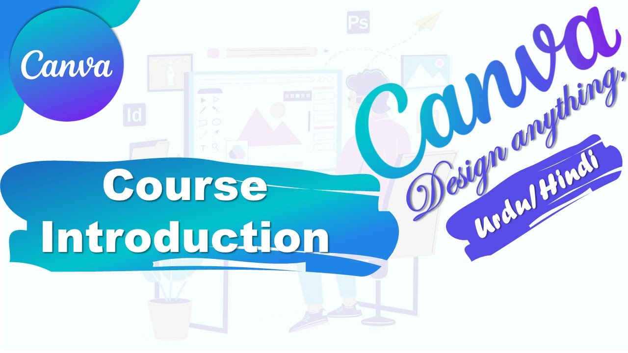 Canva Course Introduction - YouTube