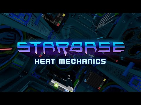 Starbase - Heat Mechanics Feature Video - YouTube